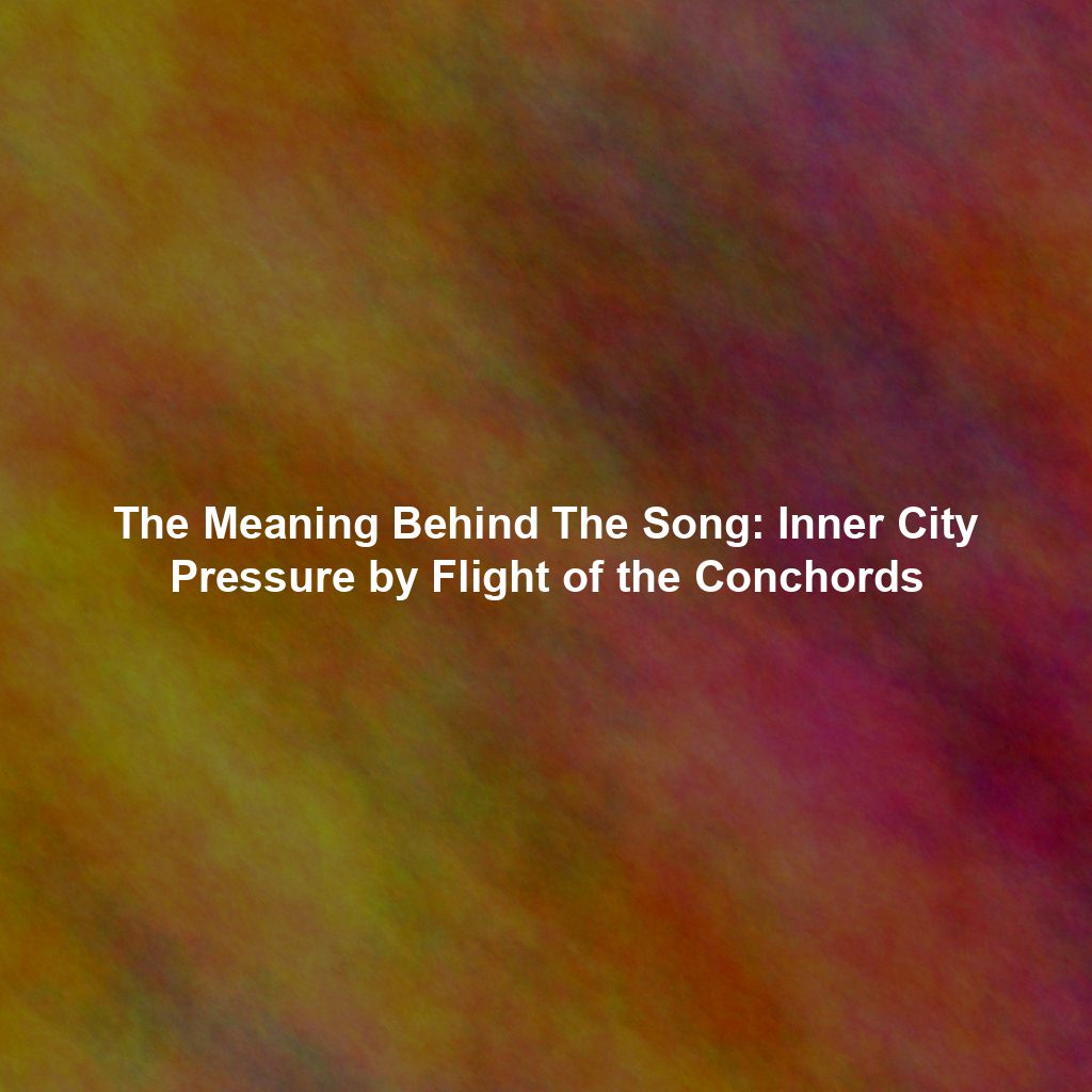 The Meaning Behind The Song: Inner City Pressure by Flight of the ...